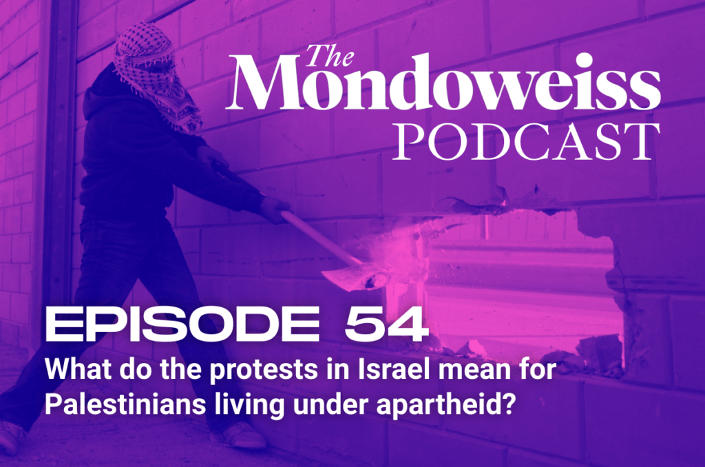 What do the protests in Israel mean for Palestinians living under ...