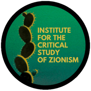 Why we created the Institute for the Critical Study of Zionism – Mondoweiss